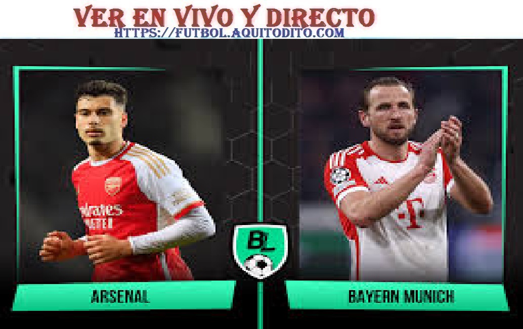 Arsenal vs. Bayern Munich EN VIVO y EN DIRECTO IDA por los cuartos de final de la Champions ...