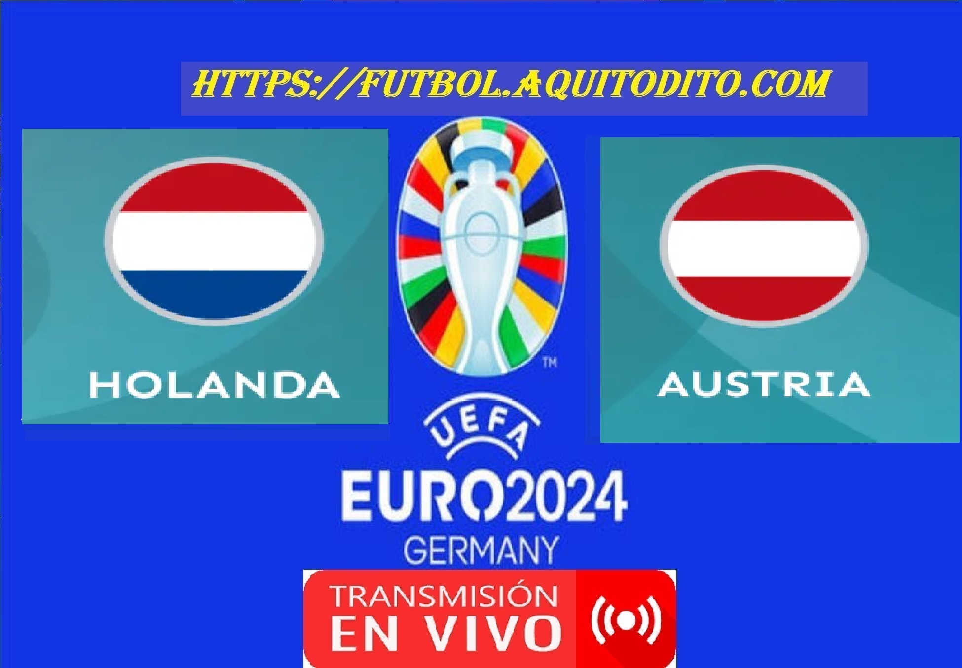 Holanda vs Austria EN VIVO y EN DIRECTO Grupo D de la Fecha 3 Eurocopa ...