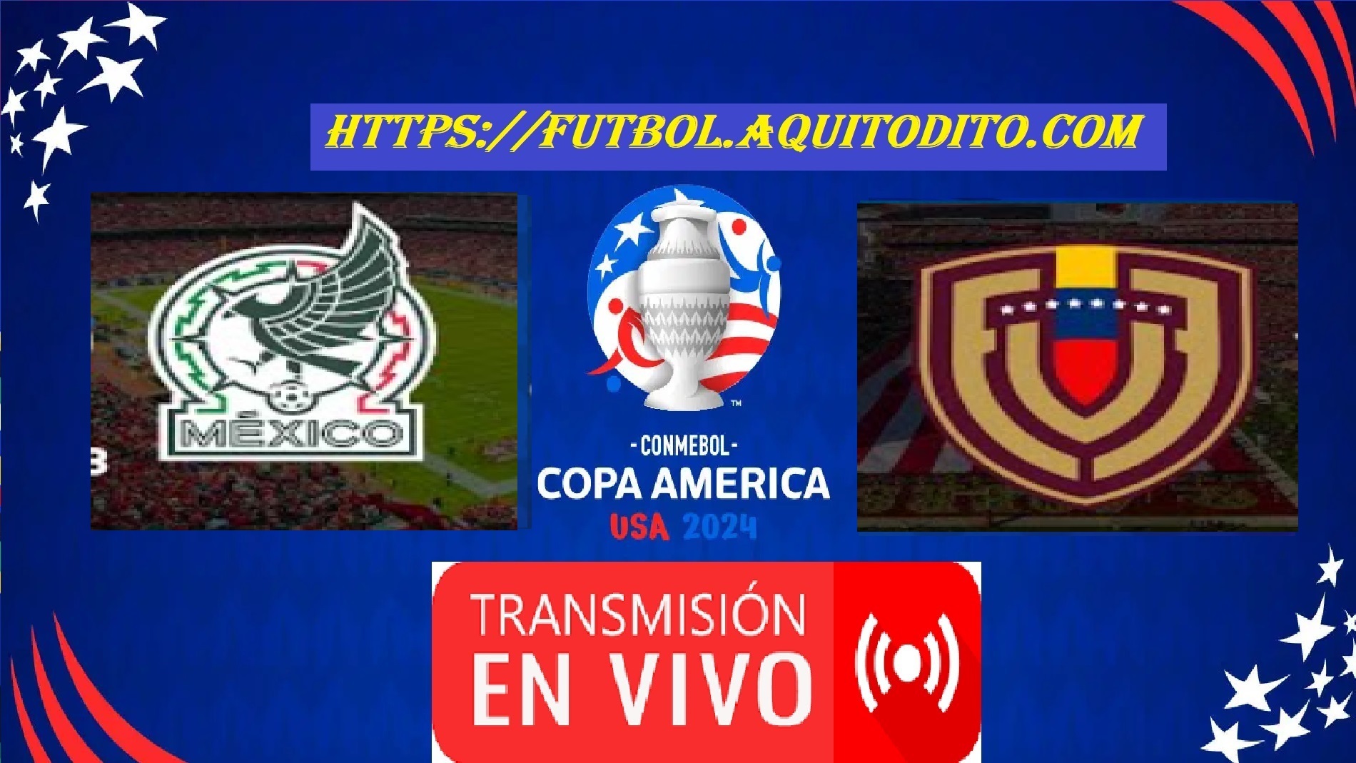 Mexico vs Venezuela EN VIVO y EN DIRECTO Copa América 2024 - Fútbol Mundial