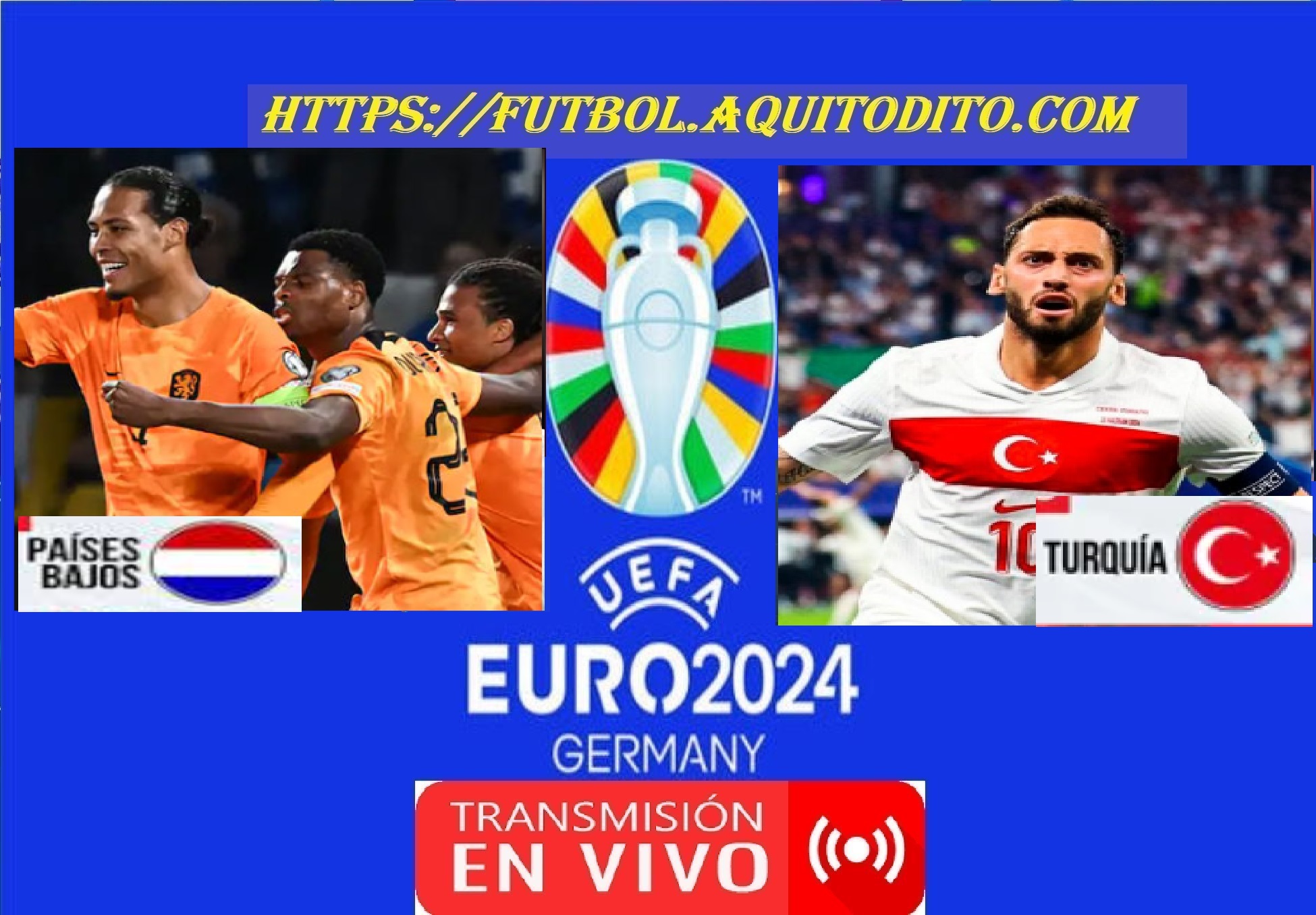 Holanda vs Turquia EN VIVO y EN DIRECTO Cuartos de Final Eurocopa 2024 ...