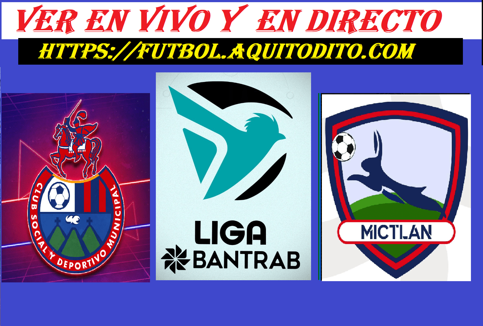 VER Municipal vs Mictlan EN VIVO y EN DIRECTO Jornada 1 Clausura 2026 ...